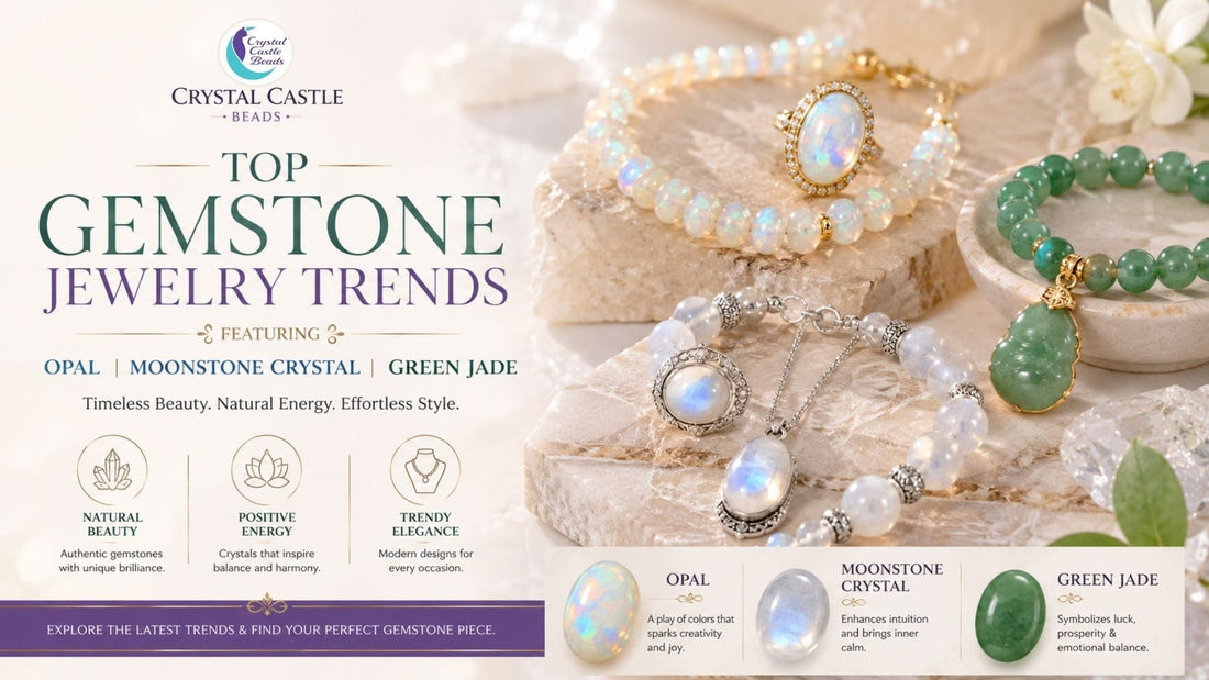 Top Gemstone Jewelry Trends: Opal, Moonstone & Green Jade Guide ...